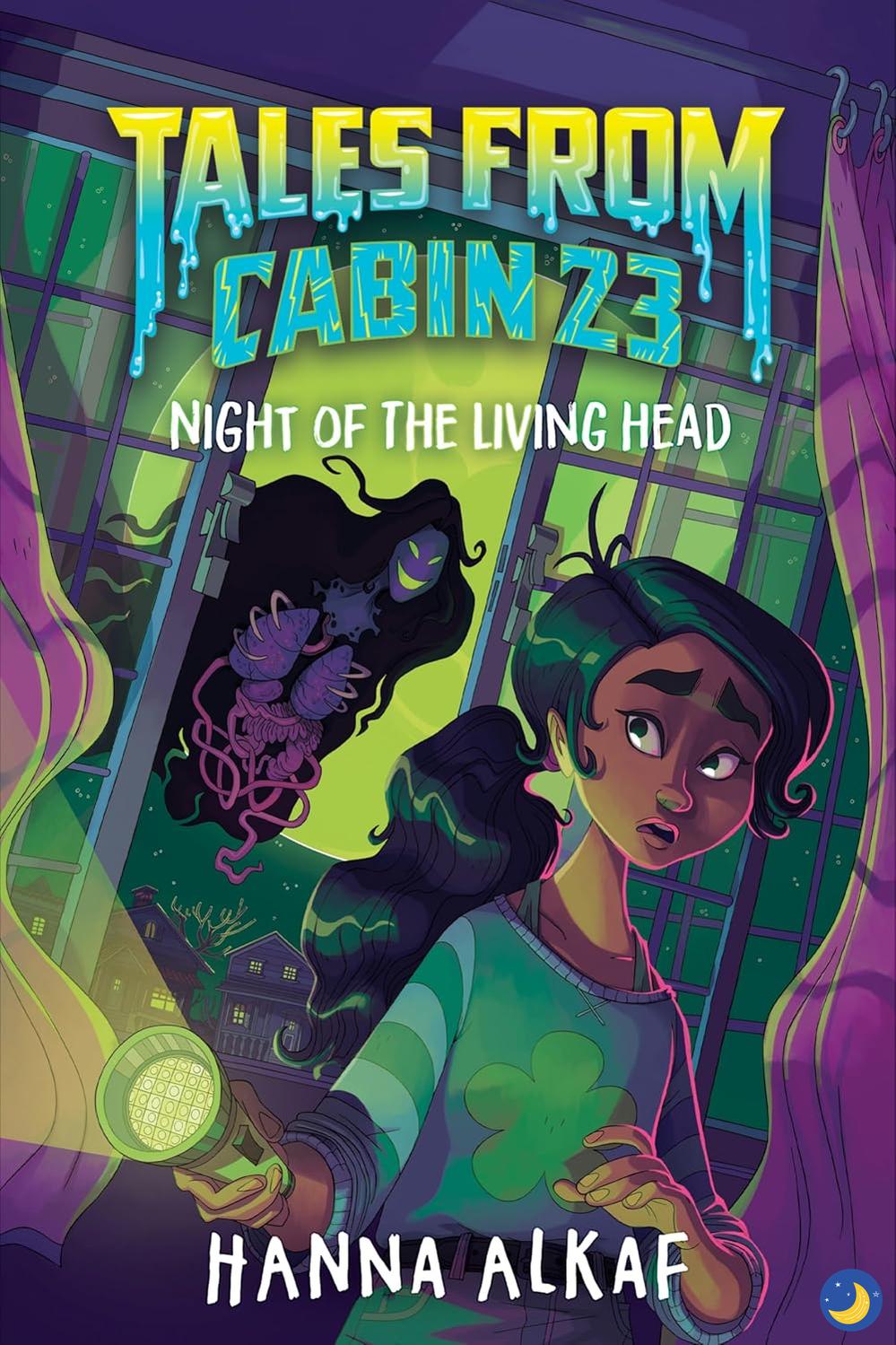 Tales from Cabin 23: Night of the Living Head | Crescent Moon Bookstore ...