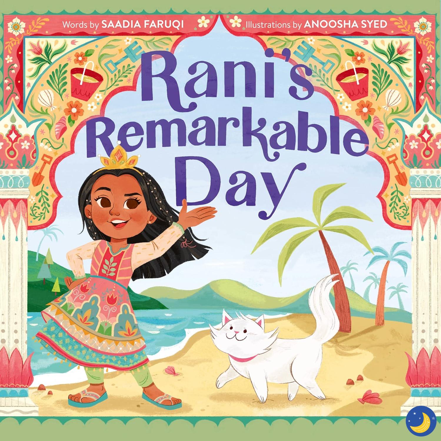 Rani's Remarkable Day | Inclusive Children's Story Books | Crescent ...