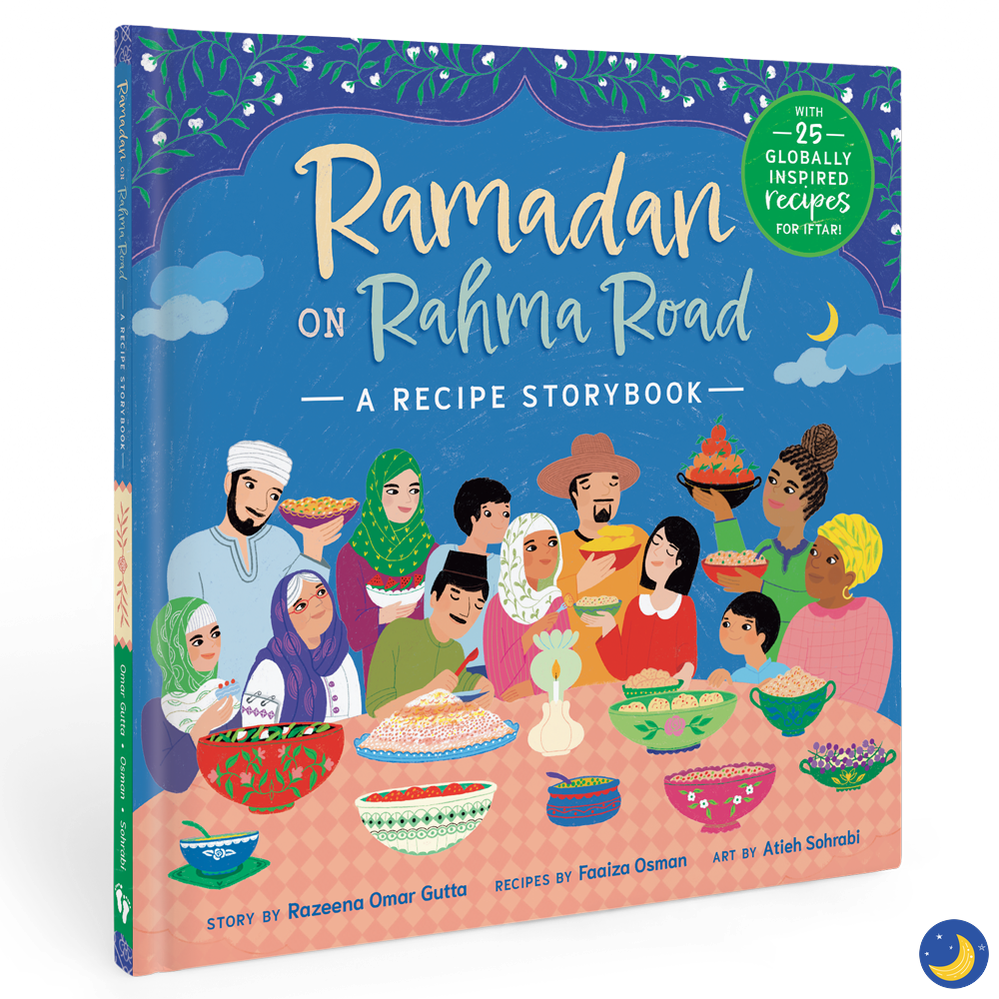 Ramadan on Rahma Road: A Recipe Storybook | Crescent Moon Bookstore ...